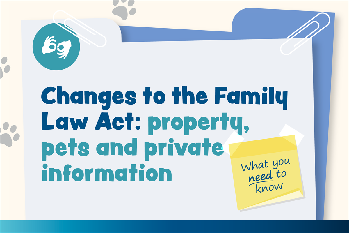 Changes to the Family Law Act: Property, pets and private information ...